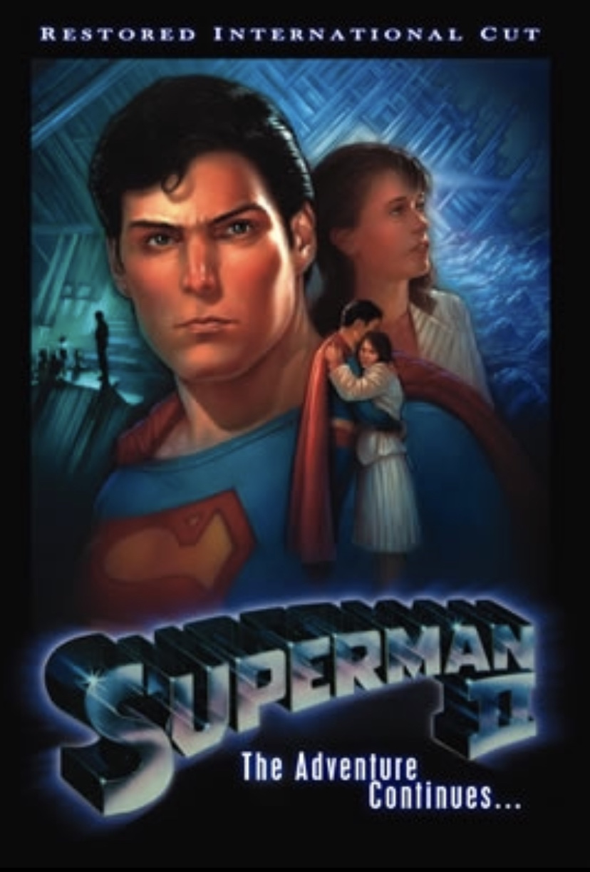 The History of “Superman II – Restored International Cut” – Part 2 ...